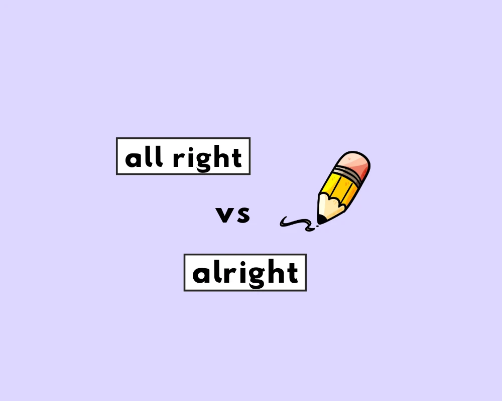 How to Use Alright vs. All Right | GrammarFlex